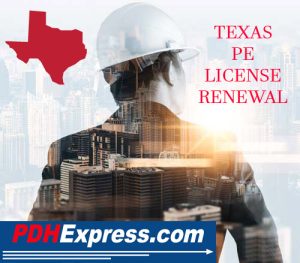 Texas PE License Renewal: Guide to Renewing Your Professional Engineer ...